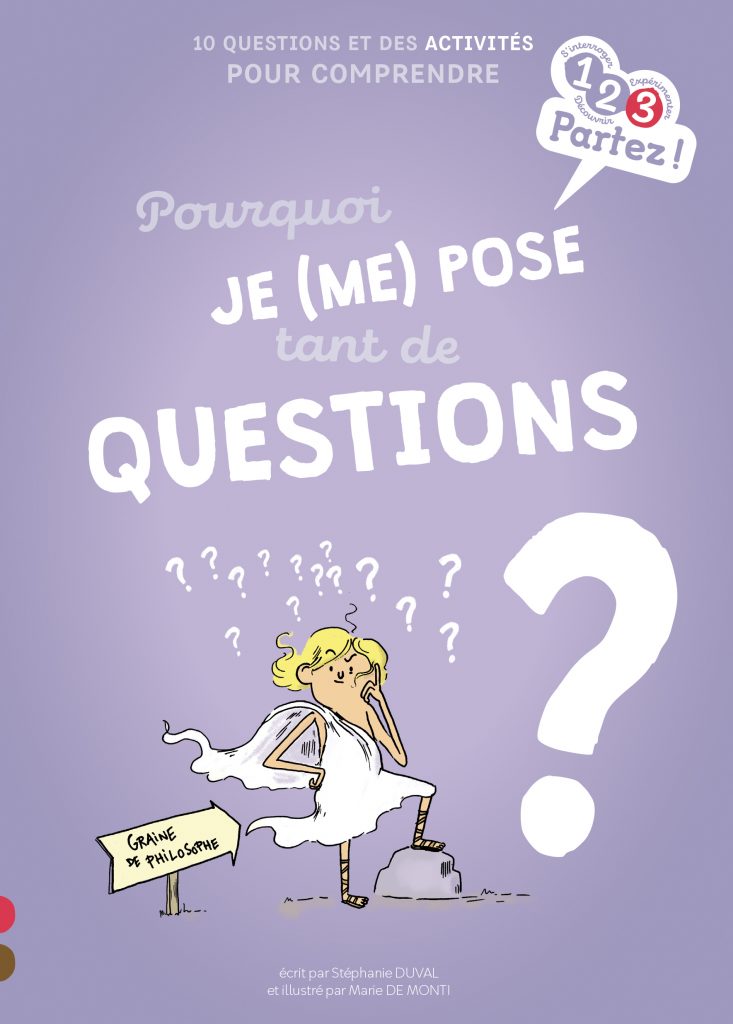 Pourquoi je (me) pose tant de questions ? - Gulf Stream Éditeur