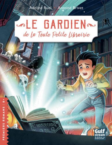 Le Gardien de la Toute Petite Librairie - Gulf Stream Éditeur Le Gardien de la Toute Petite Librairie - Gulf Stream Éditeur